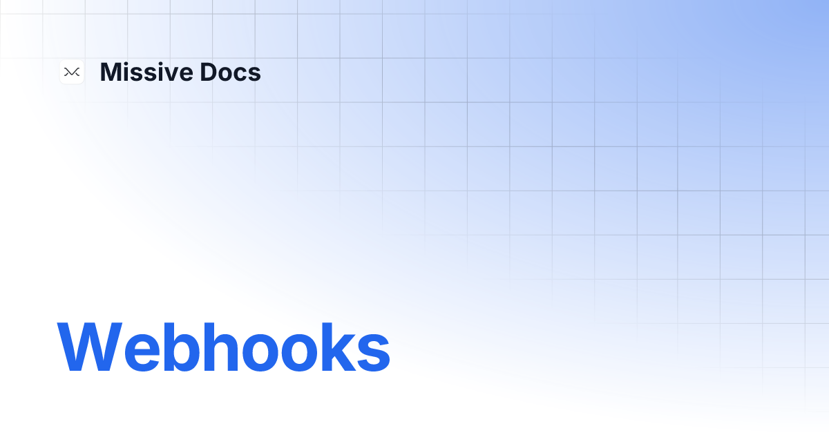 Webhooks | Developers | Missive Docs