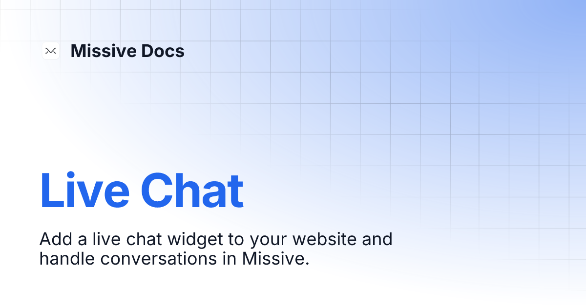 Live Chat | Missive Docs