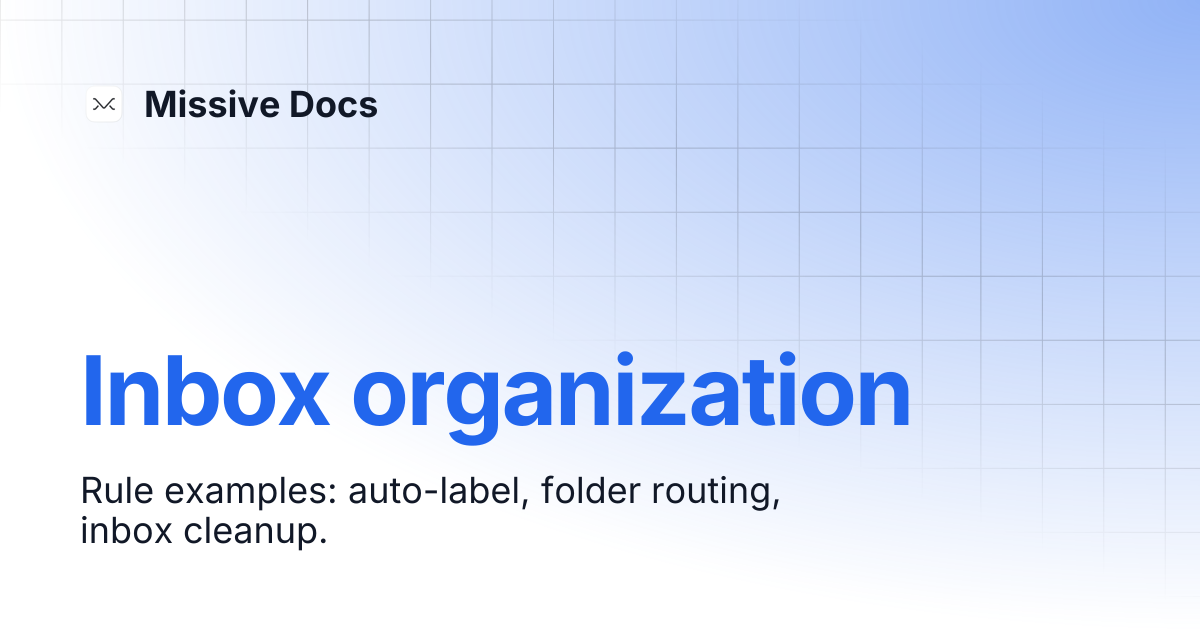 Inbox organization | Missive Docs