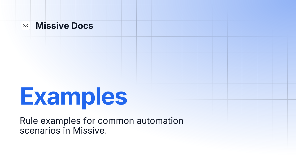 Examples | Missive Docs